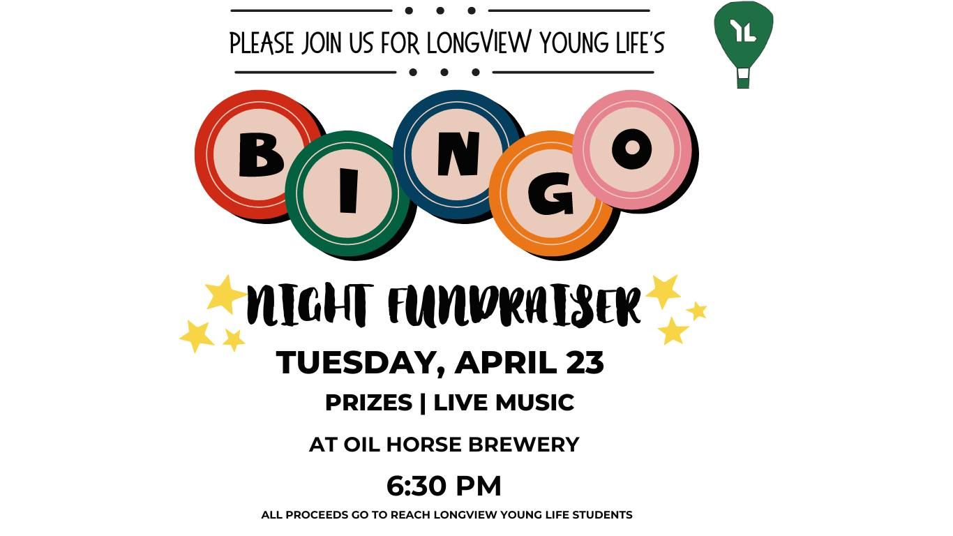 BINGO Night Benefiting Longview Young Life - Greater Longview Young ...