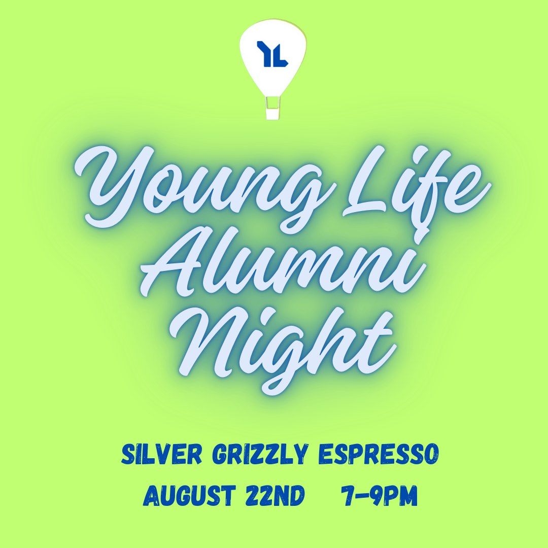 Young Life Alumni Night - Greater Longview Young Life | Community Fuse